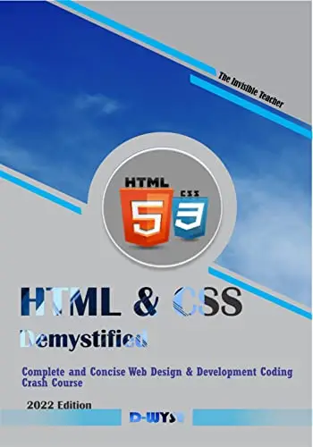Html And Css Demystified Complete And Concise Web Design And Development Coding Crash Course Avaxhome