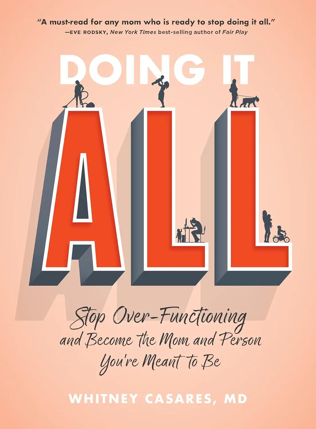 Doing It All Stop Over Functioning And Become The Mom And Person You Doing It All Stop Over Functioning And Become The Mom And Person You