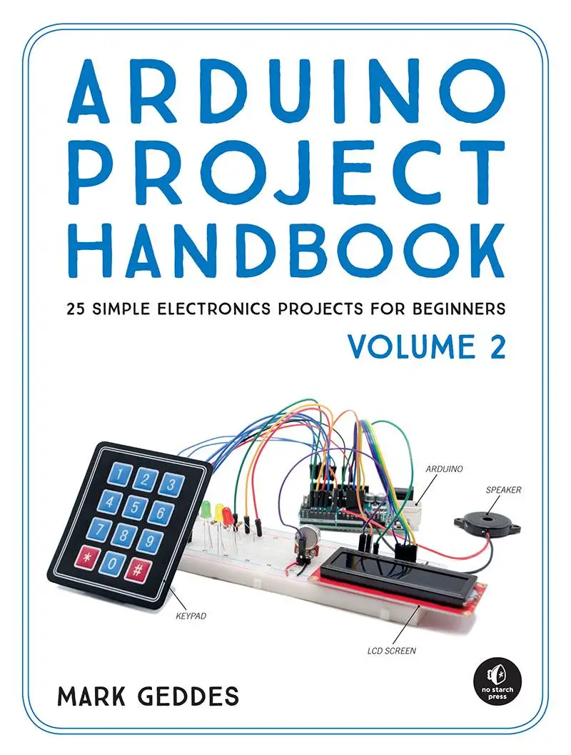 Arduino Project Handbook Volume 2 25 Simple Electronics Projects For Beginners AvaxHome