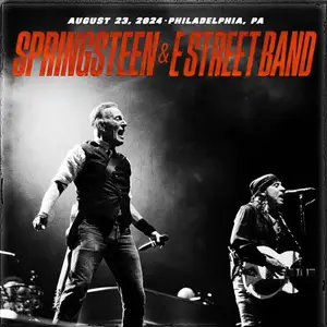 Bruce Springsteen & The E Street Band - 2024-08-23 Citizens Bank Park ...