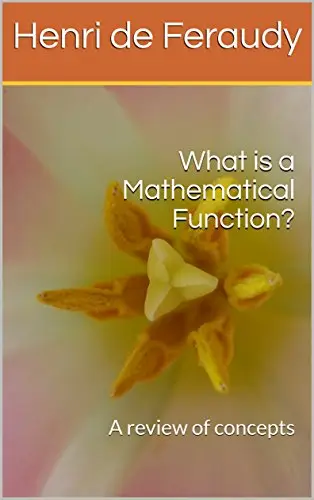 What Is A Mathematical Function A Review Of Concepts AvaxHome