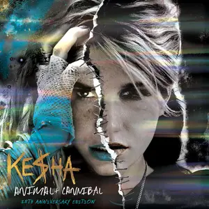 Kesha - Animal + Cannibal (15th Anniversary) (2010/2025) / AvaxHome