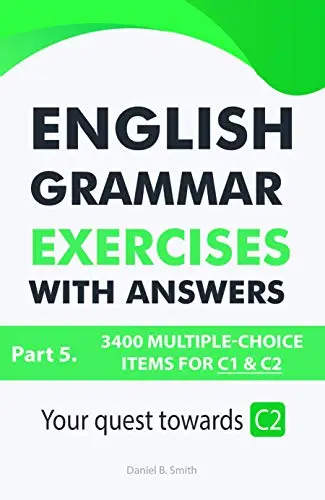 English Grammar Exercises With Answers Part 5 Your Towards C2 
