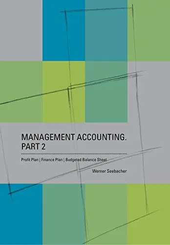 Management Accounting Part 2 Profit Plan Finance Plan Budgeted Management Accounting Part 2 Profit Plan Finance Plan Budgeted