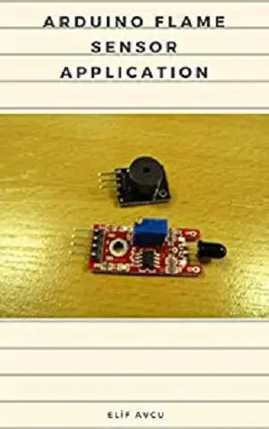 Arduino Flame Sensor Application / AvaxHome
