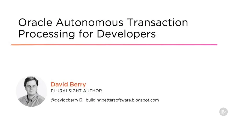 Oracle Autonomous Transaction Processing For Developers Avaxhome