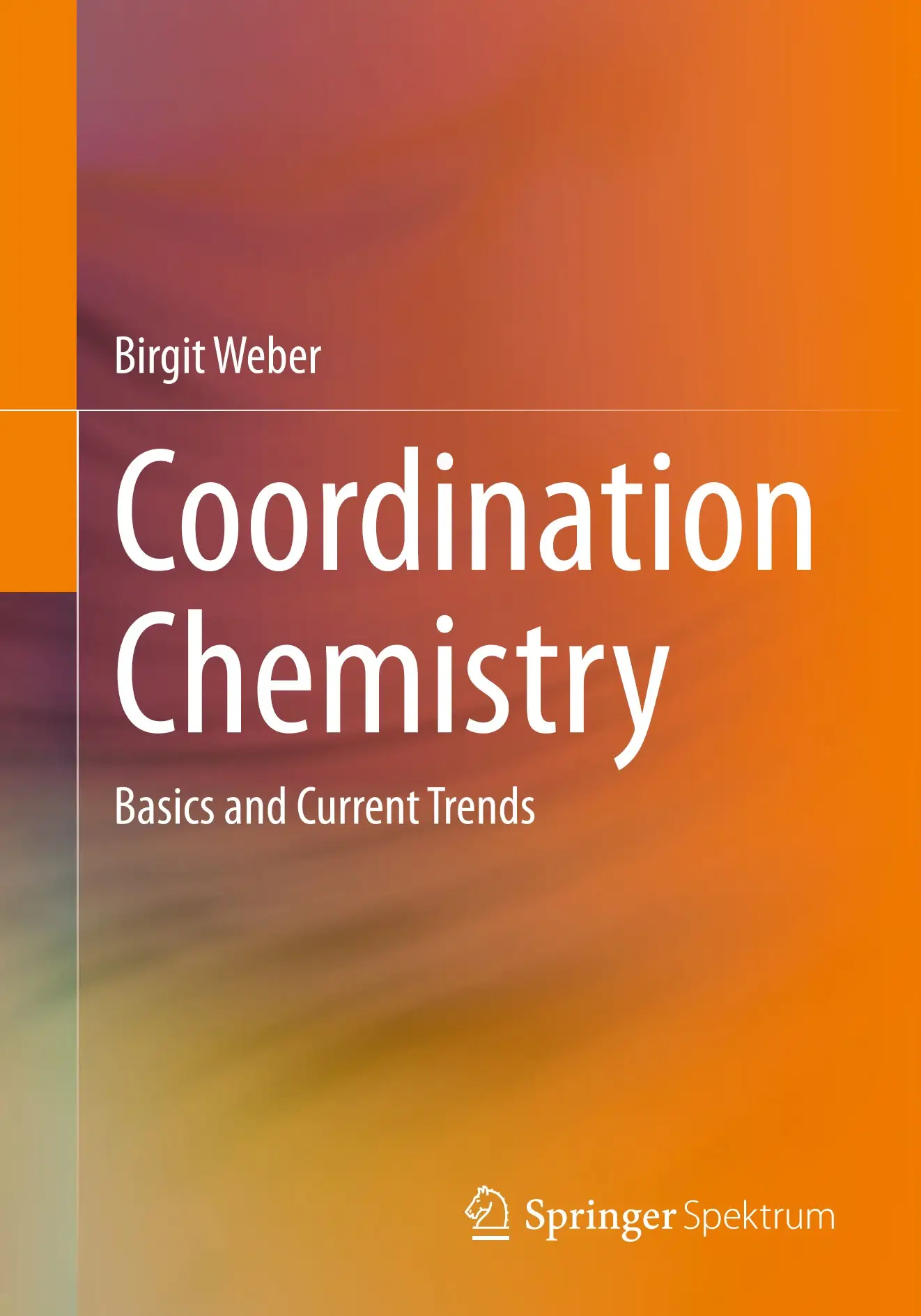 Coordination Chemistry Basics And Current Trends Birgit Weber AvaxHome coordination-chemistry-basics-and-current-trends-birgit-weber-avaxhome