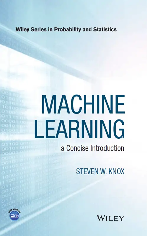 Machine Learning A Concise Introduction Wiley In