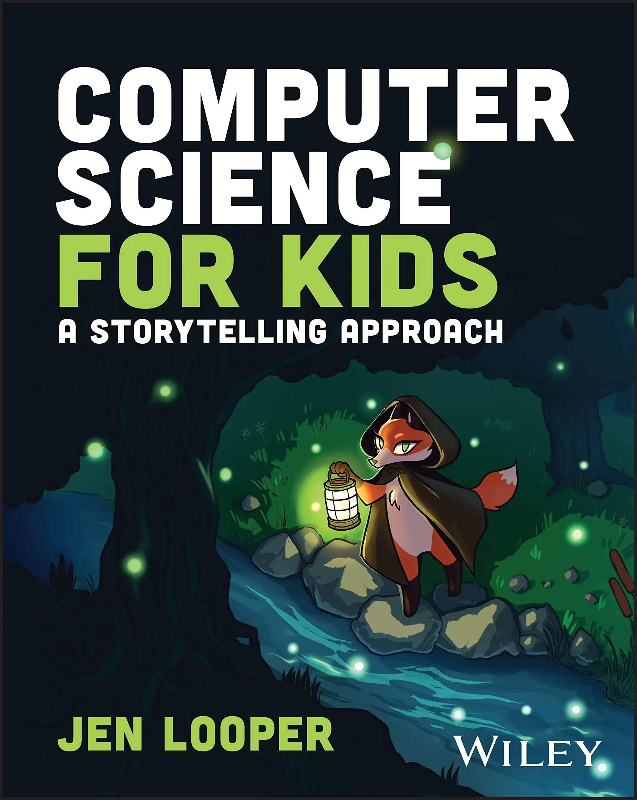 Computer Science For Kids A Storytelling Approach AvaxHome