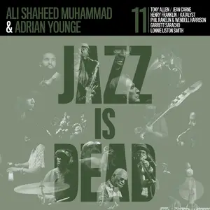 Ali Shaheed Muhammad & Adrian Younge - Jazz Is Dead 11 (2022) / AvaxHome