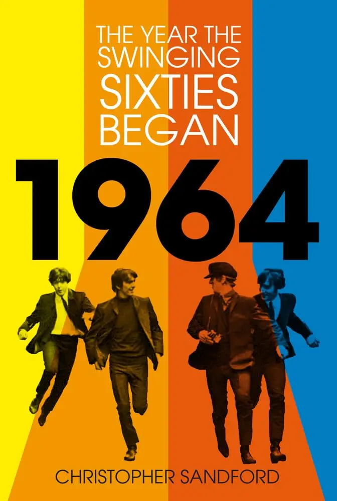 1964: The Year the Swinging Sixties Began / AvaxHome