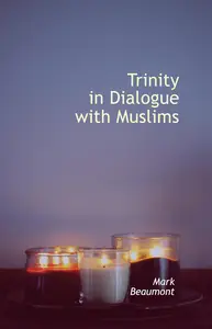 Trinity in Dialogue with Muslims / AvaxHome