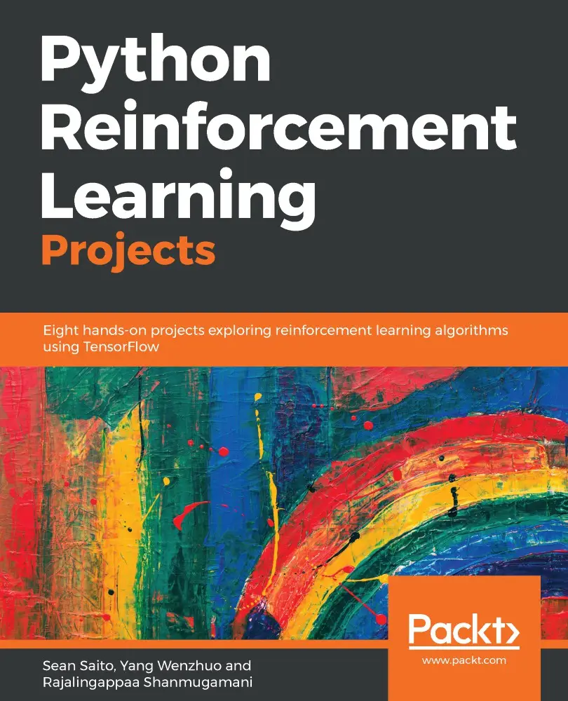 Python Reinforcement Learning Projects Eight Hands On Projects
